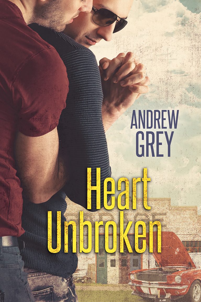 Heart Unbroken - Andrew Grey